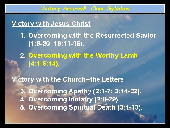 Lesson 02 Overcoming with the Worthy Lamb Victory