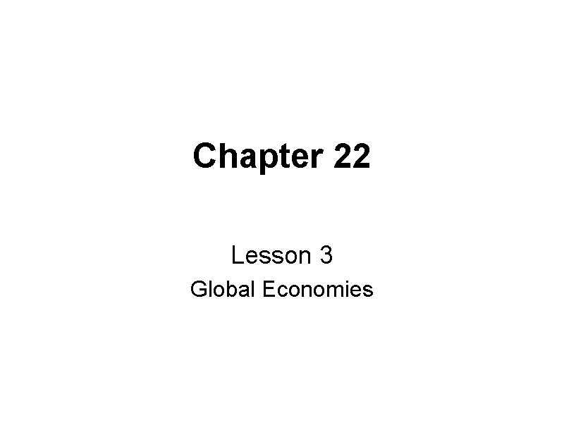 Chapter 22 Contemporary Global Issues Lesson 1 Political