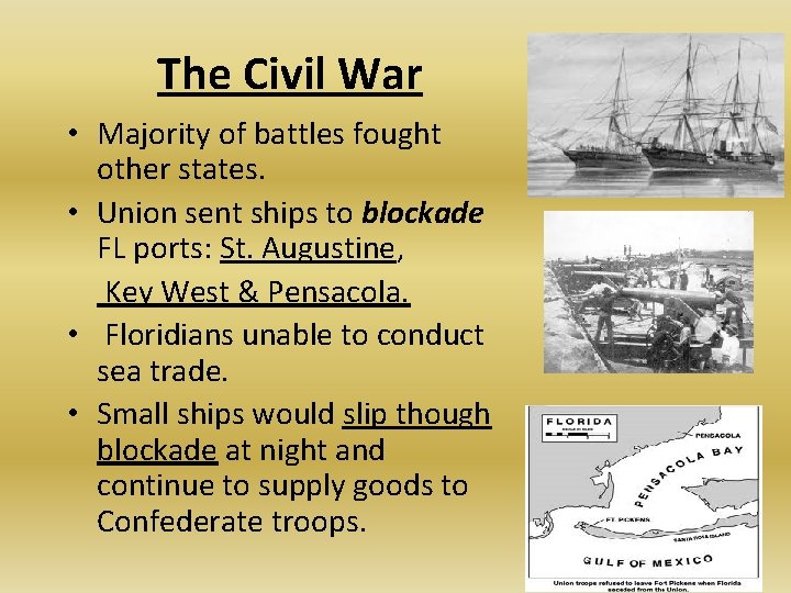 Florida History The Big Ideas Floridas Role in