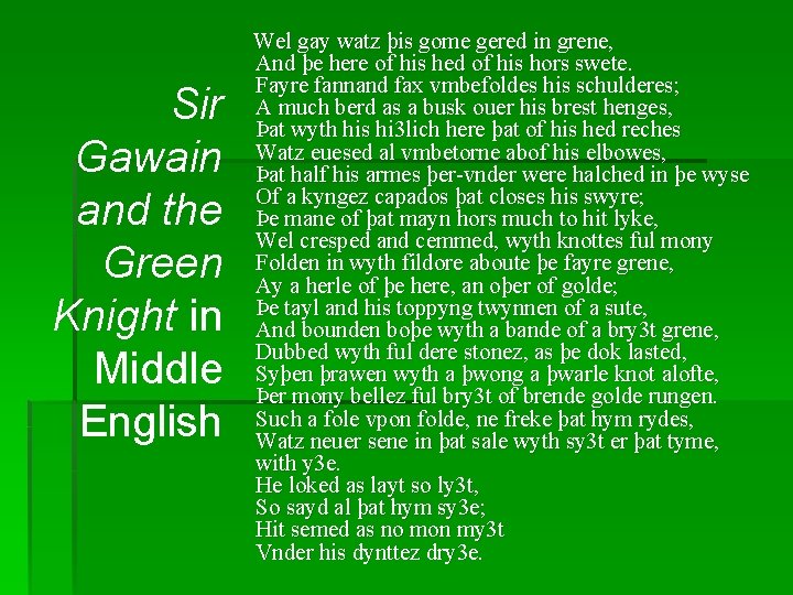 Sir Gawain and the Green Knight Background Information