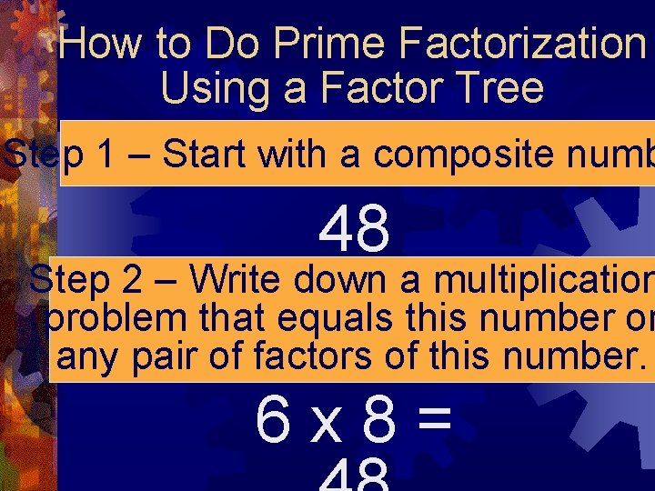 Factors Primes Composite Numbers by Monica Yuskaitis Definition