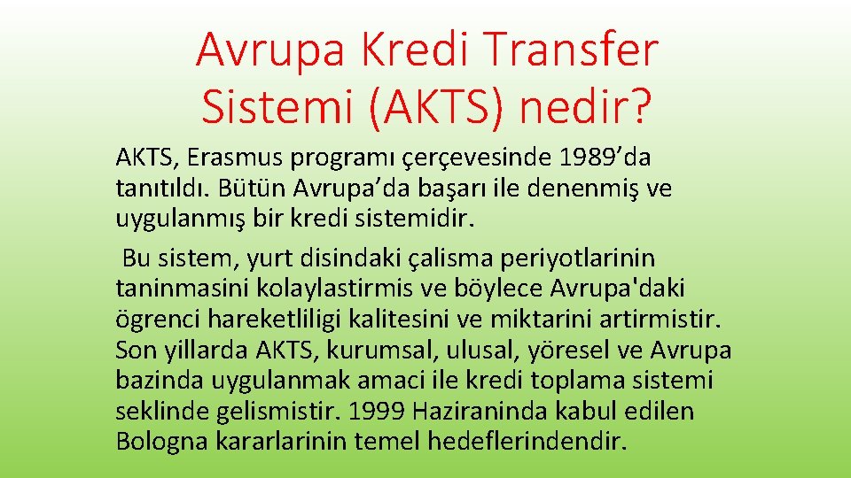 Avrupa Kredi Toplama ve Transfer Sistemi AKTS Bilgilendirme