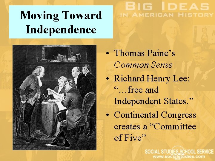 What Is a Big Idea A historical motivator