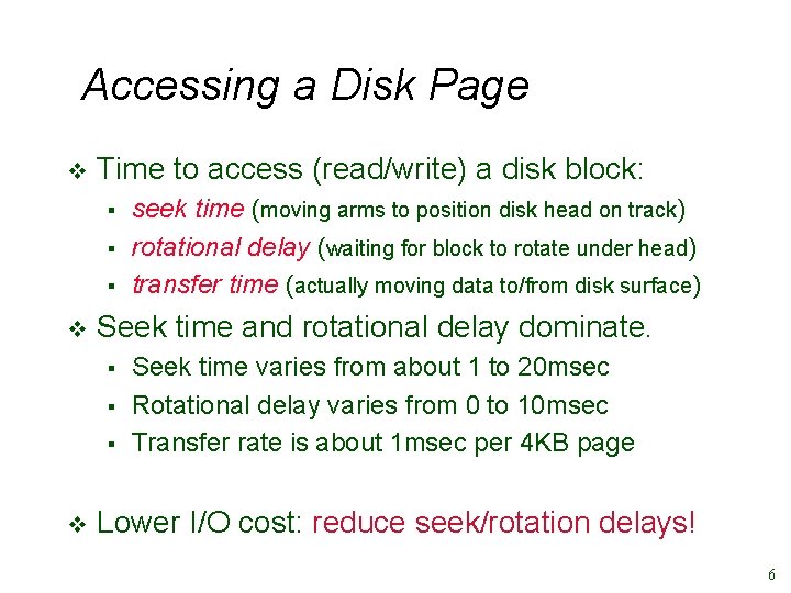 Basics Storing Data on Disks and Files Chapter