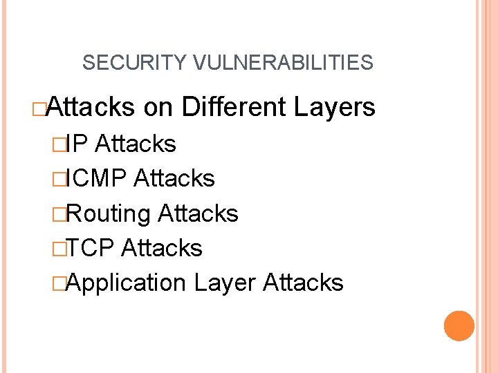 SECURITY IN COMPUTER NETWORKS M Maksudur Bhuiyan AGENDA