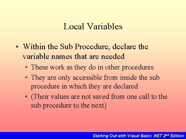 Chapter 6 Sub Procedures And Functions Starting Out