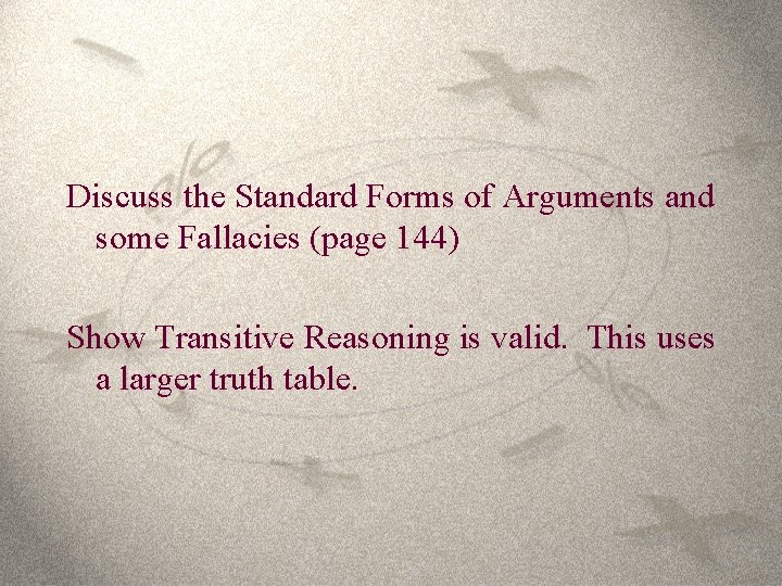 Thinking Mathematically Arguments and Truth Tables Definition of