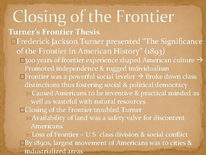 The West Settlement of the Last Frontier SWBAT