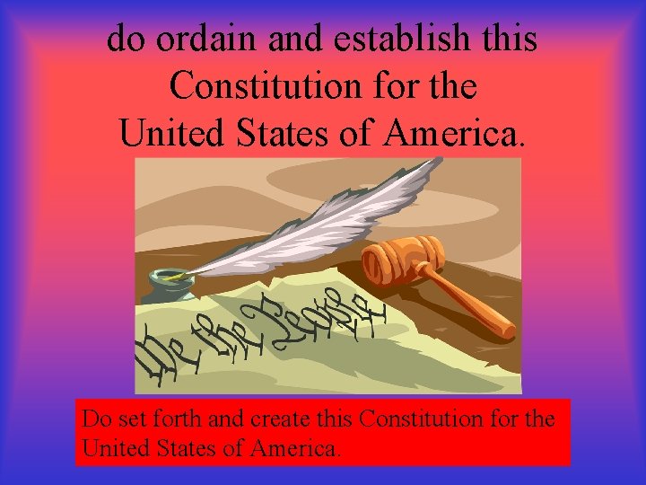 Preamble of the Constitution of the United States