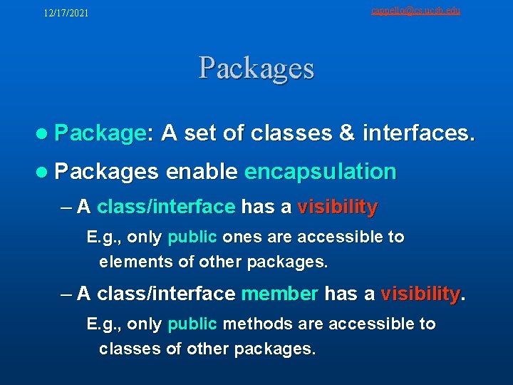 Understanding Objects in Java 12172021 Peter Cappello cappellocs