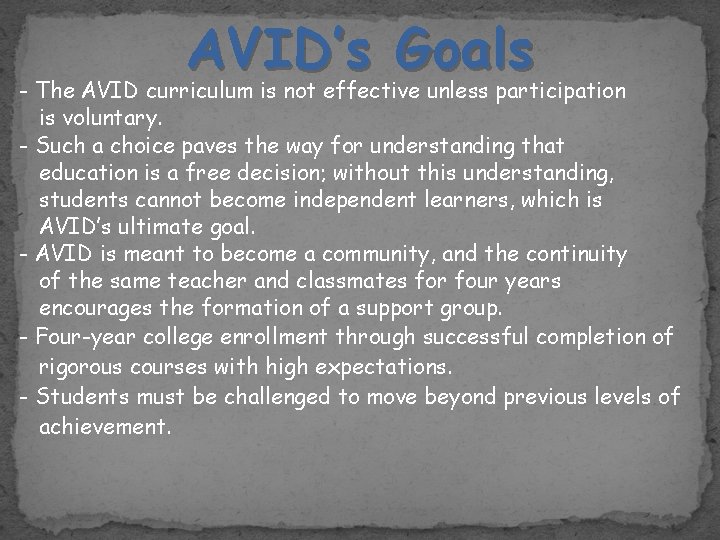 Breaking Down AVID The GIST of the Program