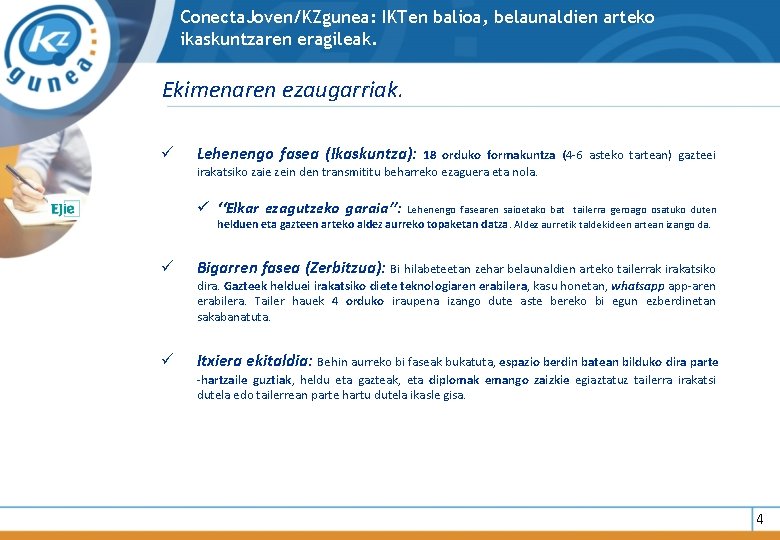 IV Heziketa Topaketa Conecta JovenKZgunea IKTen balioa belaunaldien