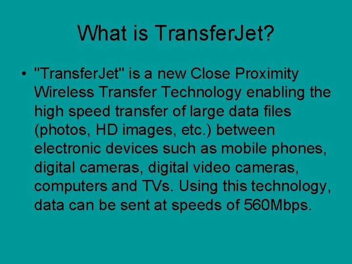 Transfer Jet by Sony A New Close Proximity