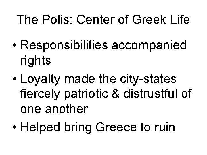 Section Two The Greek CityStates Section 2 Objectives