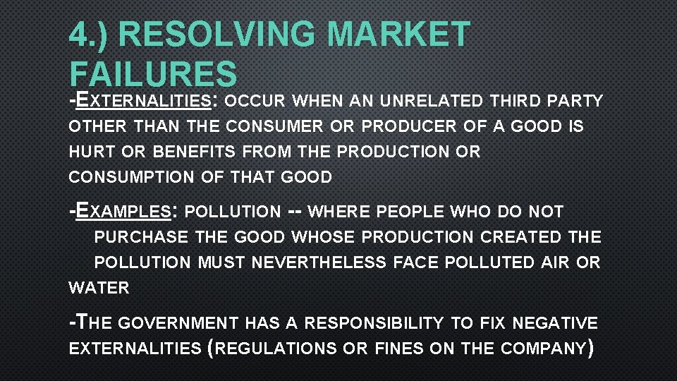 ROLES OF GOVERNMENT 1 PROVIDING PUBLIC GOODS AND