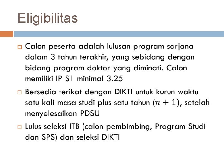 PROGRAM DOKTOR SARJANA UNGGUL Institut Teknologi Bandung Rekrutmen
