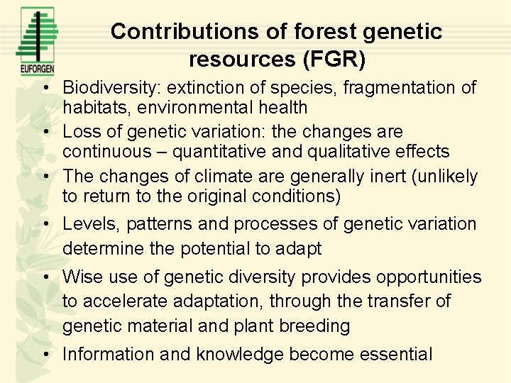 Climate change forest genetic resources and sustainable forest