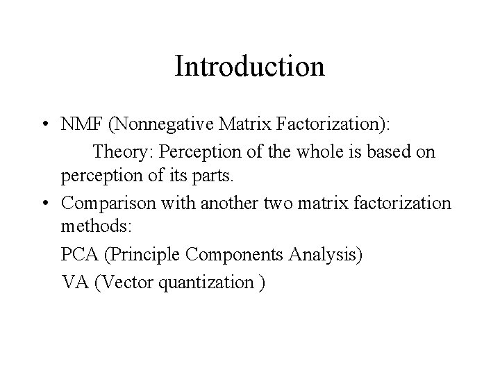 Learning the parts of objects by nonnegative matrix