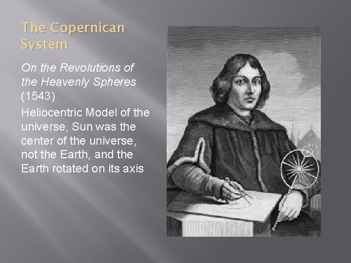 CHAPTER 17 Section 1 The Scientific Revolution Background