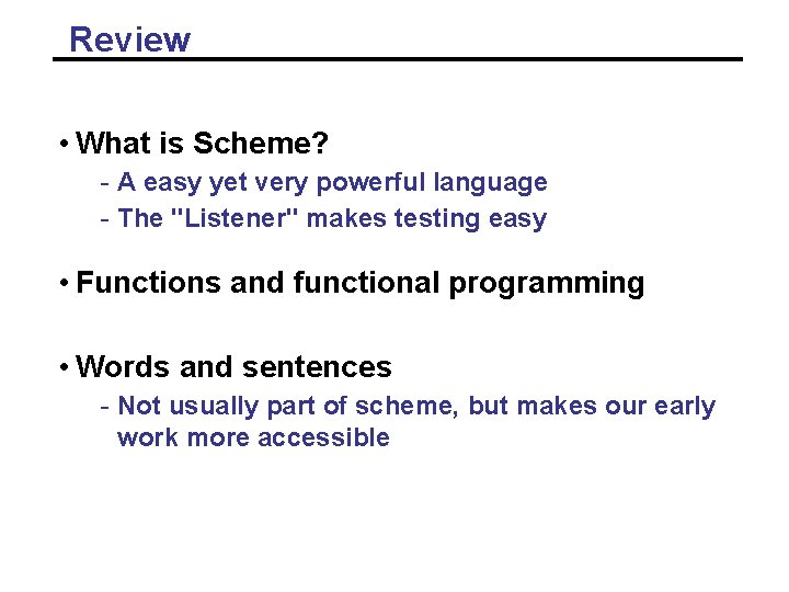 CS 3 Introduction to Symbolic Programming Lecture 2