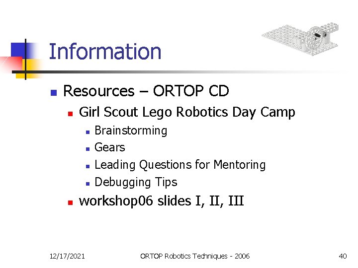 ORTOP Workshop III ROBOTICS TECHNIQUES 2006 Opening doors
