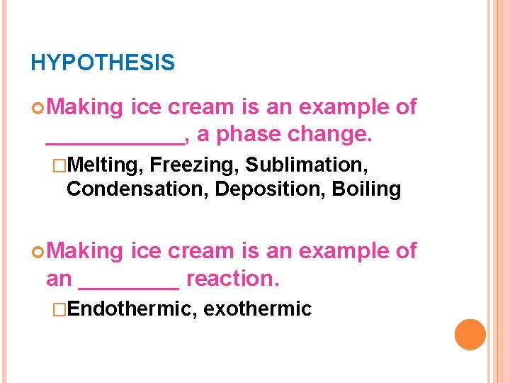 ICE CREAM LAB The Chemistry of Ice Cream