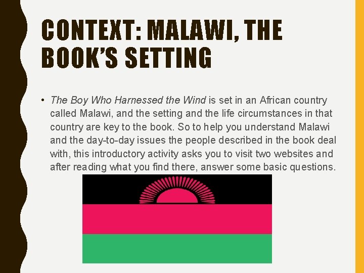 INTRODUCTION AND BACKGROUND TO THE BOY WHO HARNESSED
