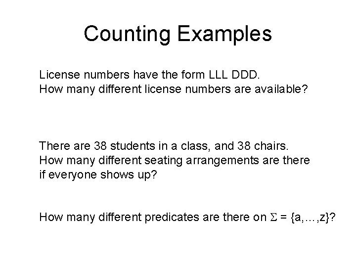 Counting Counting Determining the number of elements of