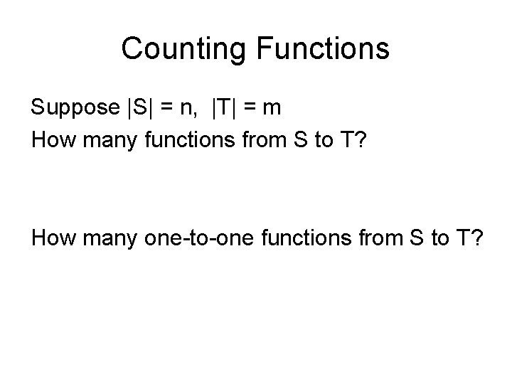 Counting Counting Determining the number of elements of
