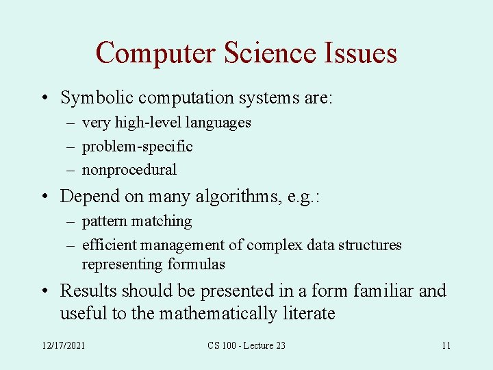 Lecture 23 Numeric Symbolic Computing Computer Networks SG