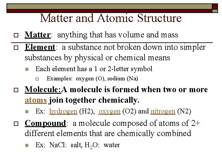 Biology Basic Chemistry Matter and Atomic Structure o