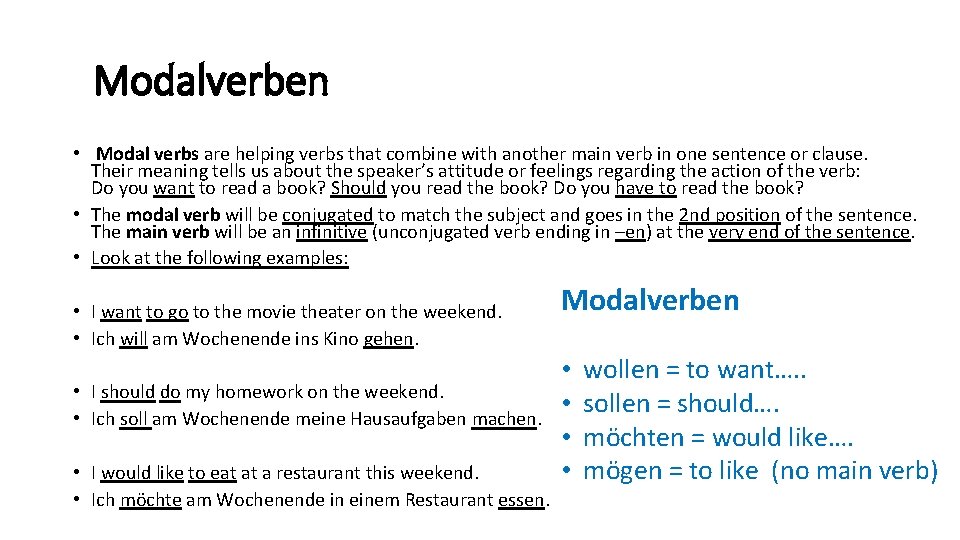 Modalverben Explanations and Classwork Practice Modalverben Modal verbs