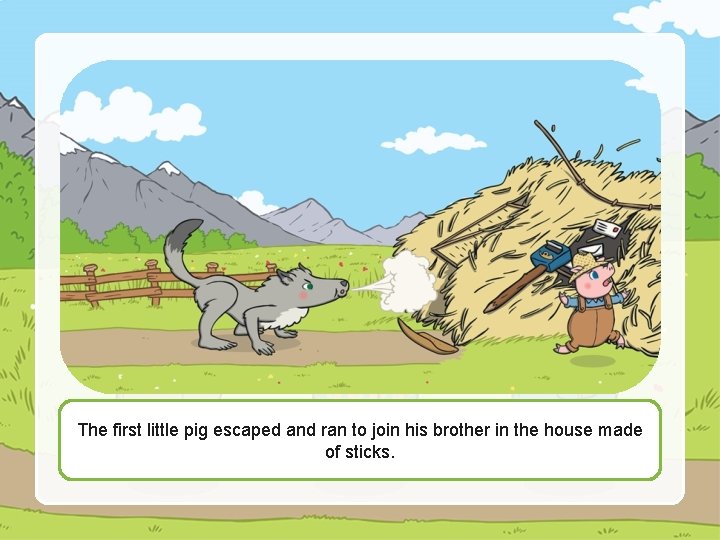 Big Talk The Three Little Pigs Day Two