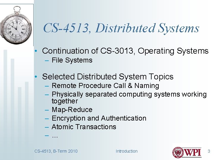 CS4513 Distributed Systems Prof Hugh C Lauer CS4513