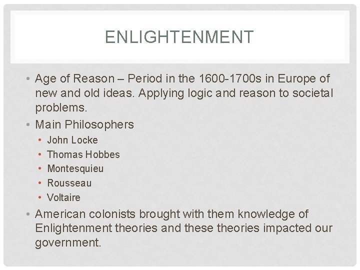 ORIGINS ENLIGHTENMENTREVOLUTION BELLRINGER What are at least two