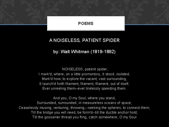 WALT WHITMAN By David Lee BIOGRAPHY Whitman was