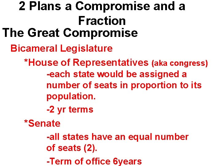 2 Plans a Compromise and a Fraction BQ