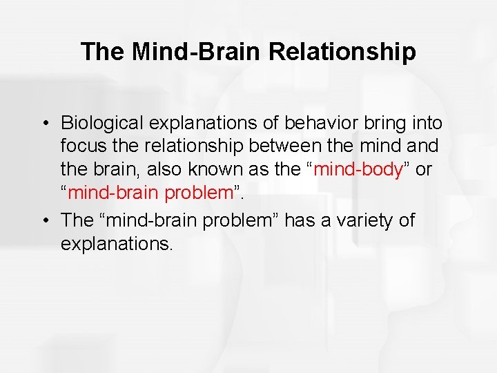 BIOLOGICAL PSYCHOLOGY Intro Overview and Major Issues Module
