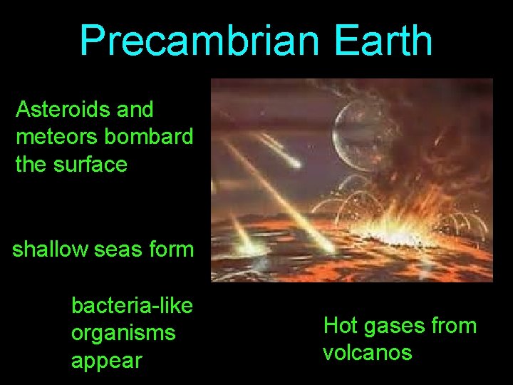Geologic Time Learning Objectives Describe Earths early history