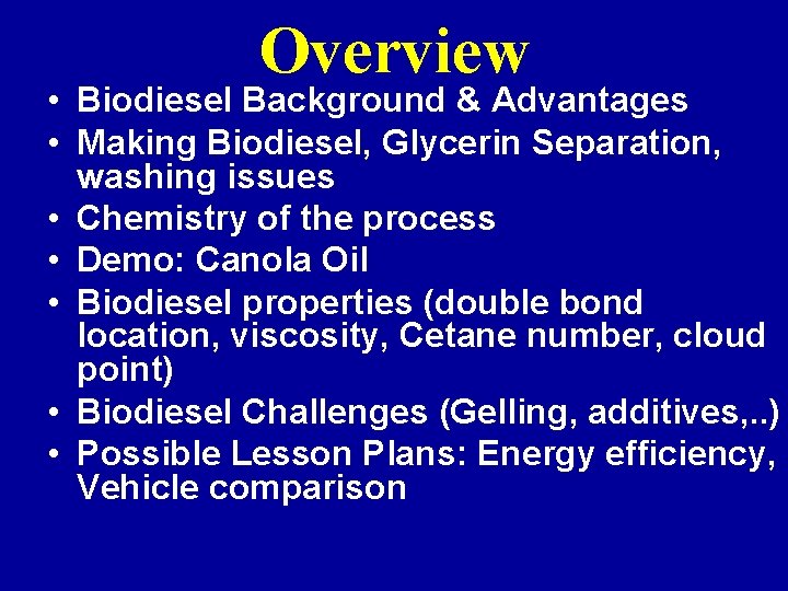Incorporating Lessons on Biodiesel into the Science Classroom