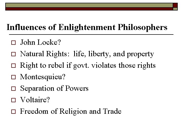 European Influences on American Government Objectives 1 Review