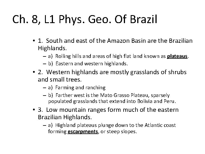 Ch 8 L 1 Phys Geo Of Brazil