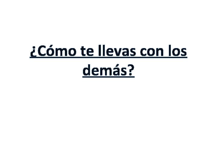 CMO ES TU AMIGO RESPONDAN CON EL VOCABULARIO