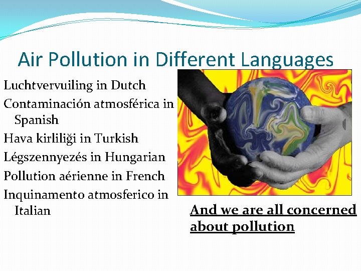 Pollution And what can be done about it