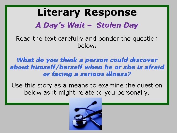 A Days Wait and Stolen Day By Ernest