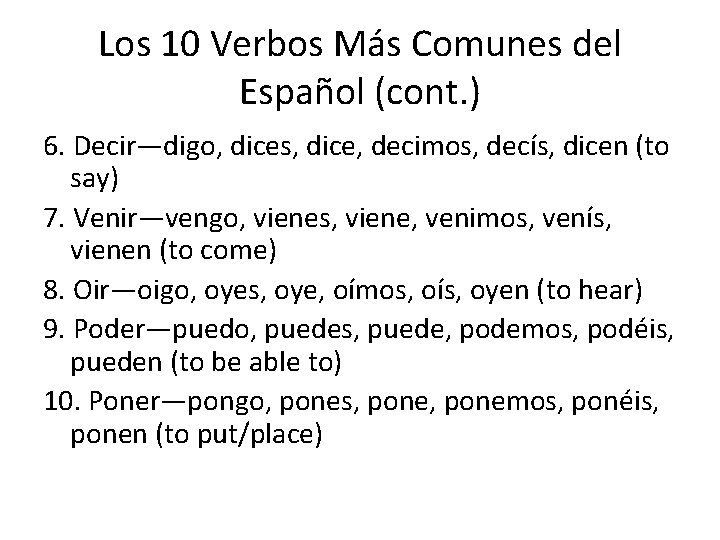 El Presente Los 10 Verbos ms comunes del