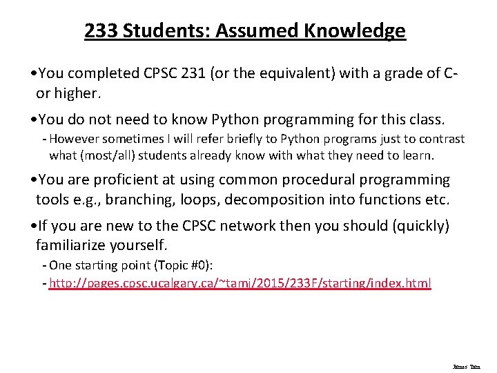 Introduction To Cpsc 233 James Tam Java Objectorientation