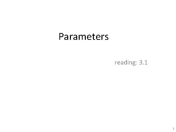 Building Java Programs Chapter 3 Introduction to Parameters