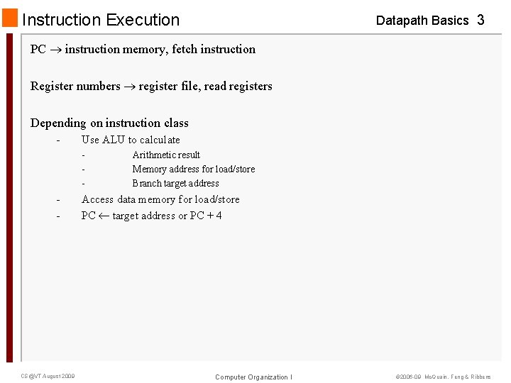 Introduction Datapath Basics 1 CPU performance factors Instruction