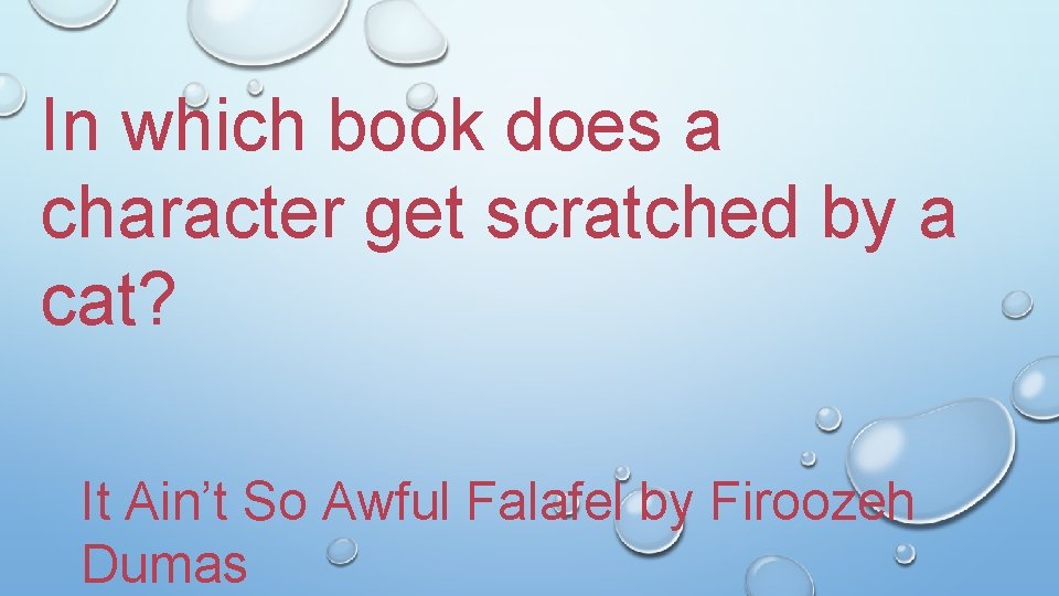 In which book does a character like to